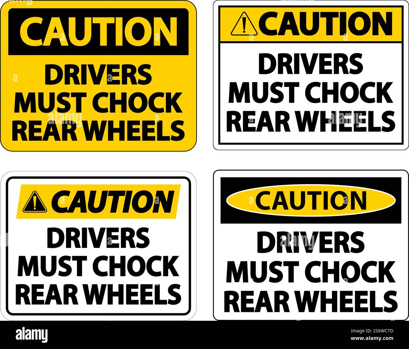 Caution Drivers Must Chock Wheels Label Sign On White Background Stock ...
