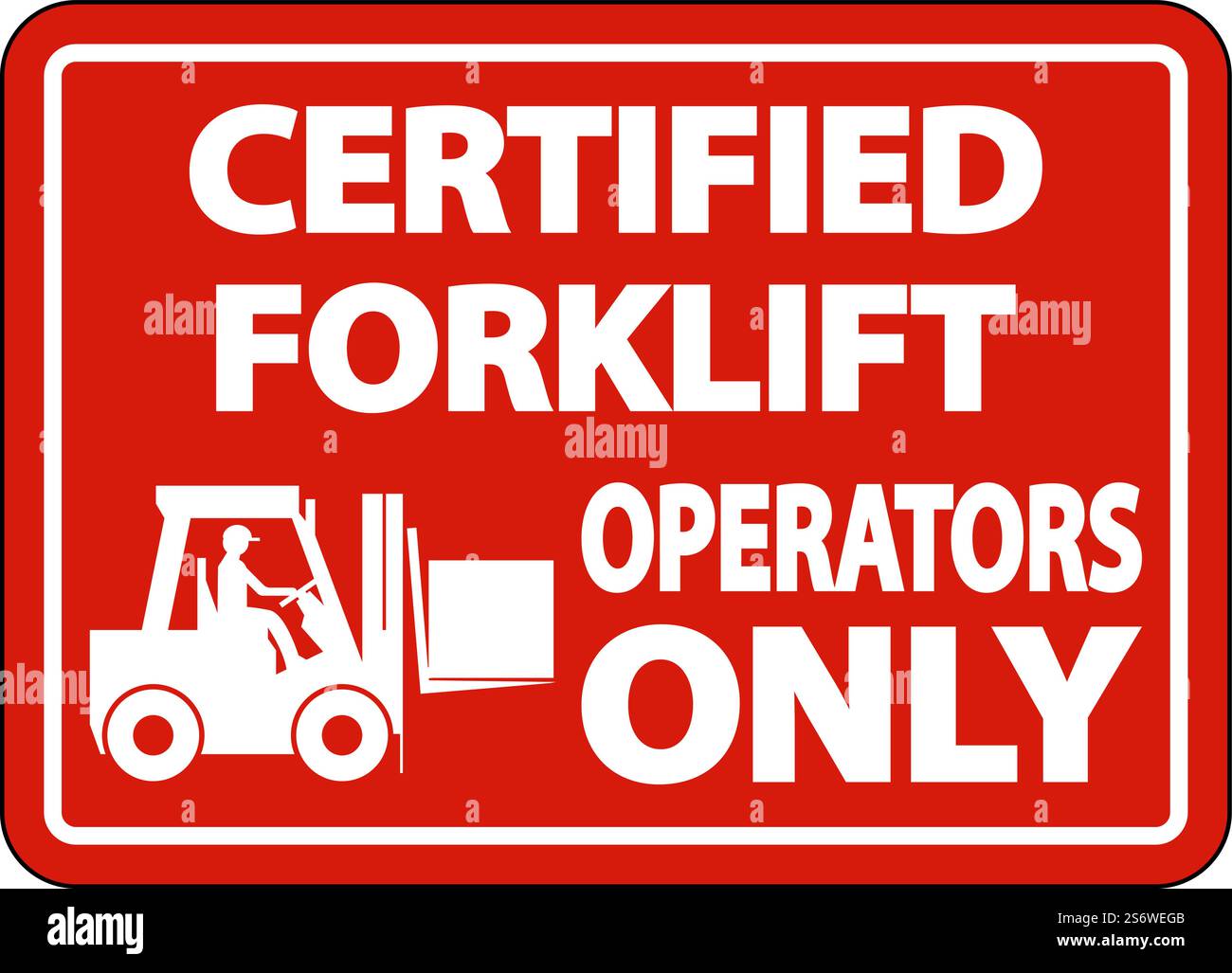 Certified Forklift Operators Only Sign On White Background Stock Vector ...