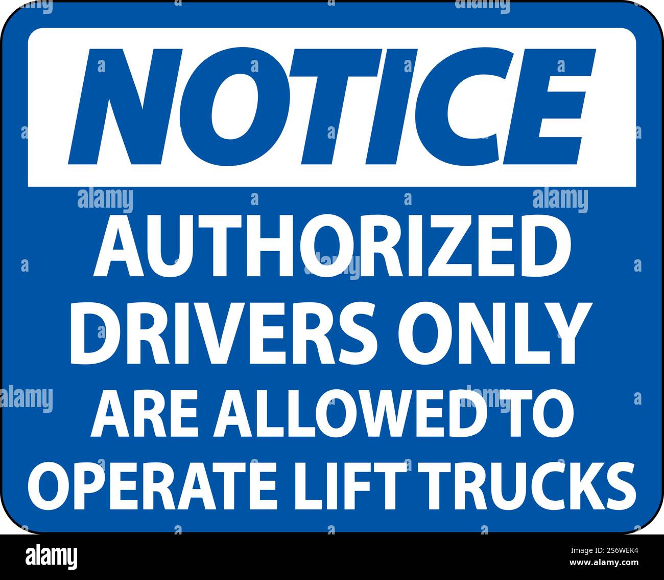 Notice Authorized Drivers Only Sign On White Background Stock Vector ...