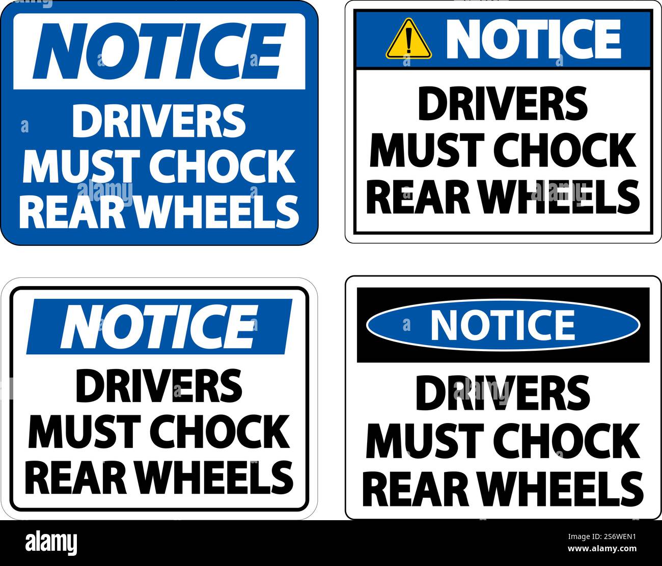 Notice Drivers Must Chock Wheels Label Sign On White Background Stock ...