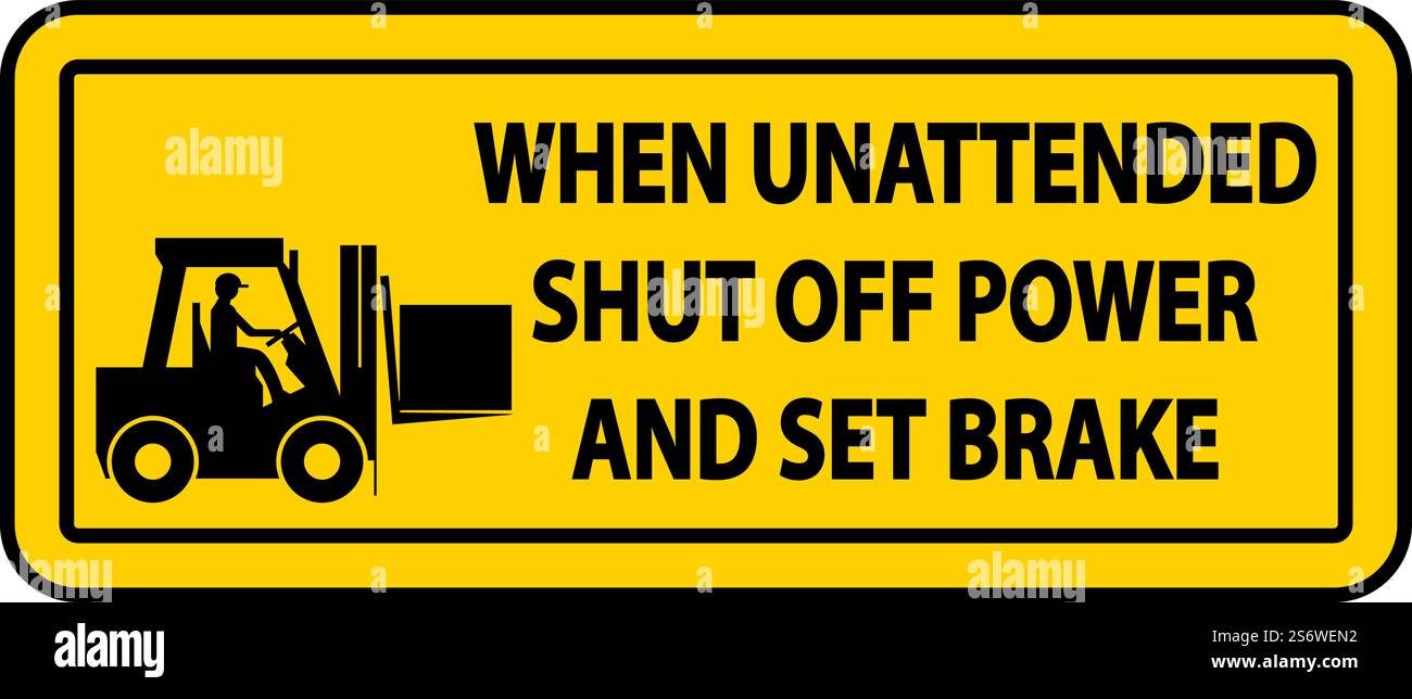 Shut Off Power and Set Brake Label Sign On White Background Stock ...