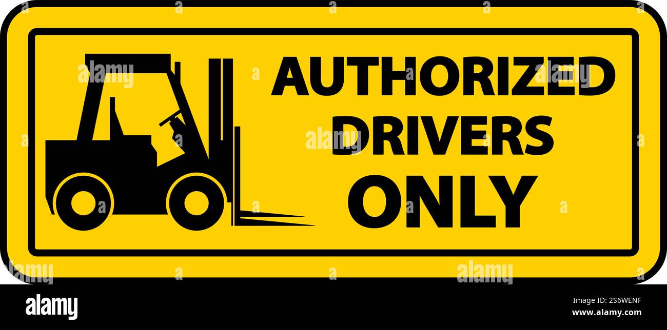 Authorized Drivers Only Label Sign On White Background Stock Vector ...