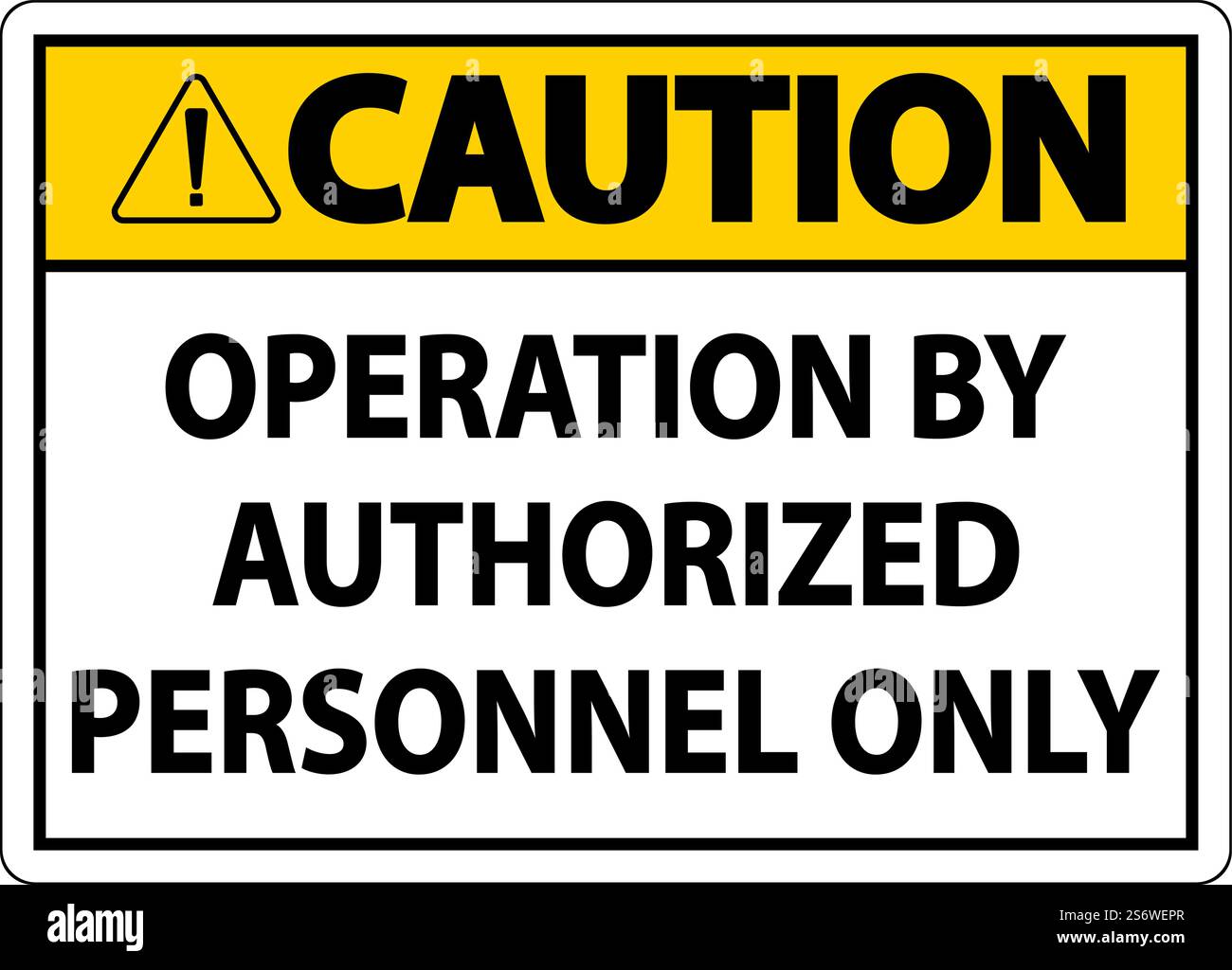 Caution Operation By Authorized Only Sign On White Background Stock ...
