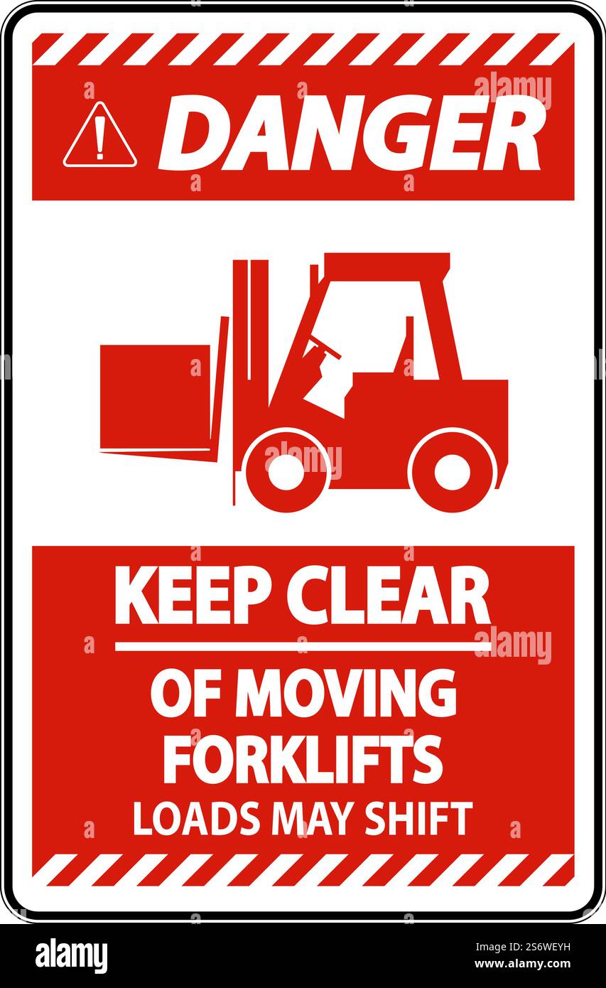 Danger Keep Clear of Moving Forklifts Sign On White Background Stock ...