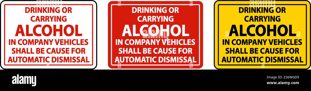 Alcohol Automatic Dismissal Label Sign On White Background Stock Vector ...