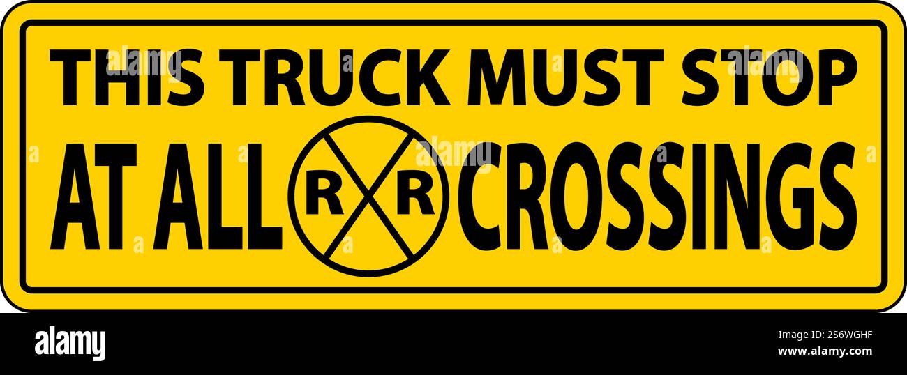 Must Stop At All Crossings Label Sign On White Background Stock Vector ...