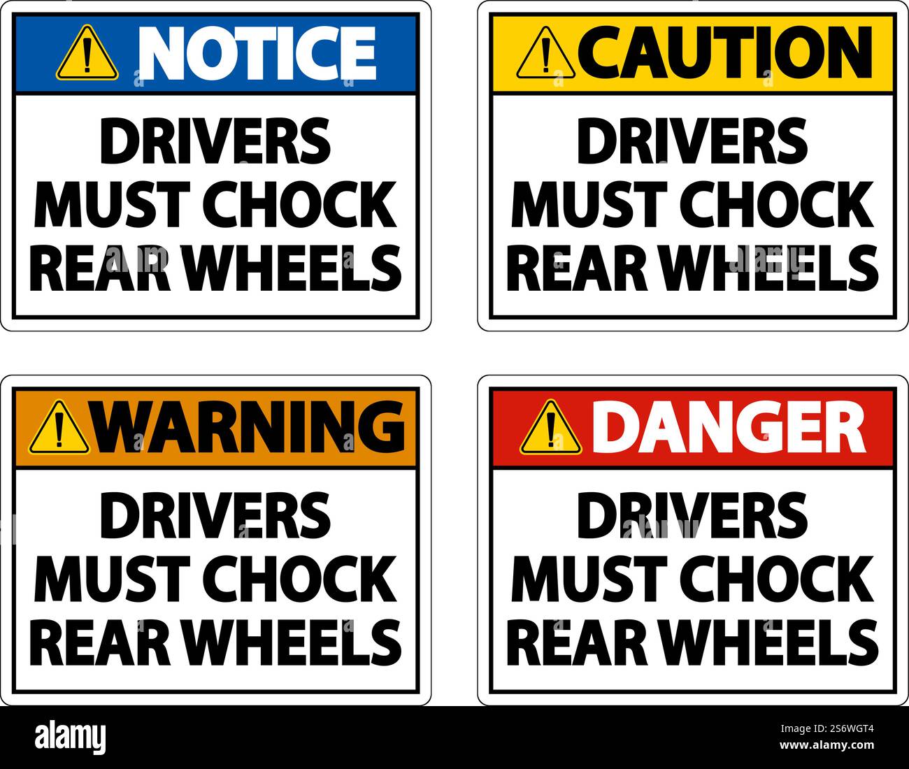 Drivers Must Chock Wheels Label Sign On White Background Stock Vector ...