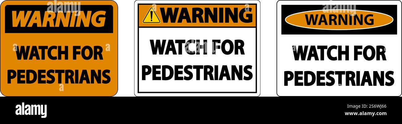 Warning Watch For Pedestrians Label Sign On White Background Stock ...