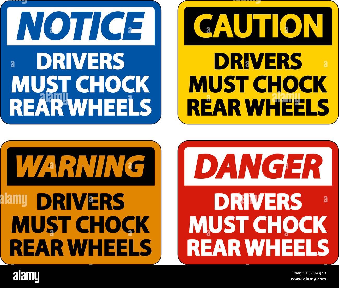Drivers Must Chock Wheels Label Sign On White Background Stock Vector ...