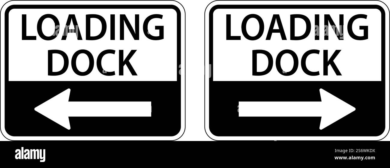 Loading Dock ,Left Arrow Sign ,Right Arrow Sign On White Background ...