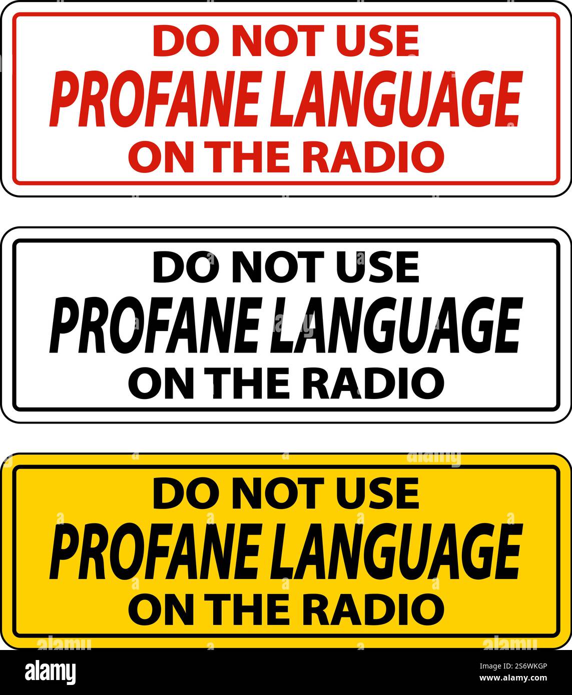 Do Not Use Profane Language Label Sign On White Background Stock Vector ...
