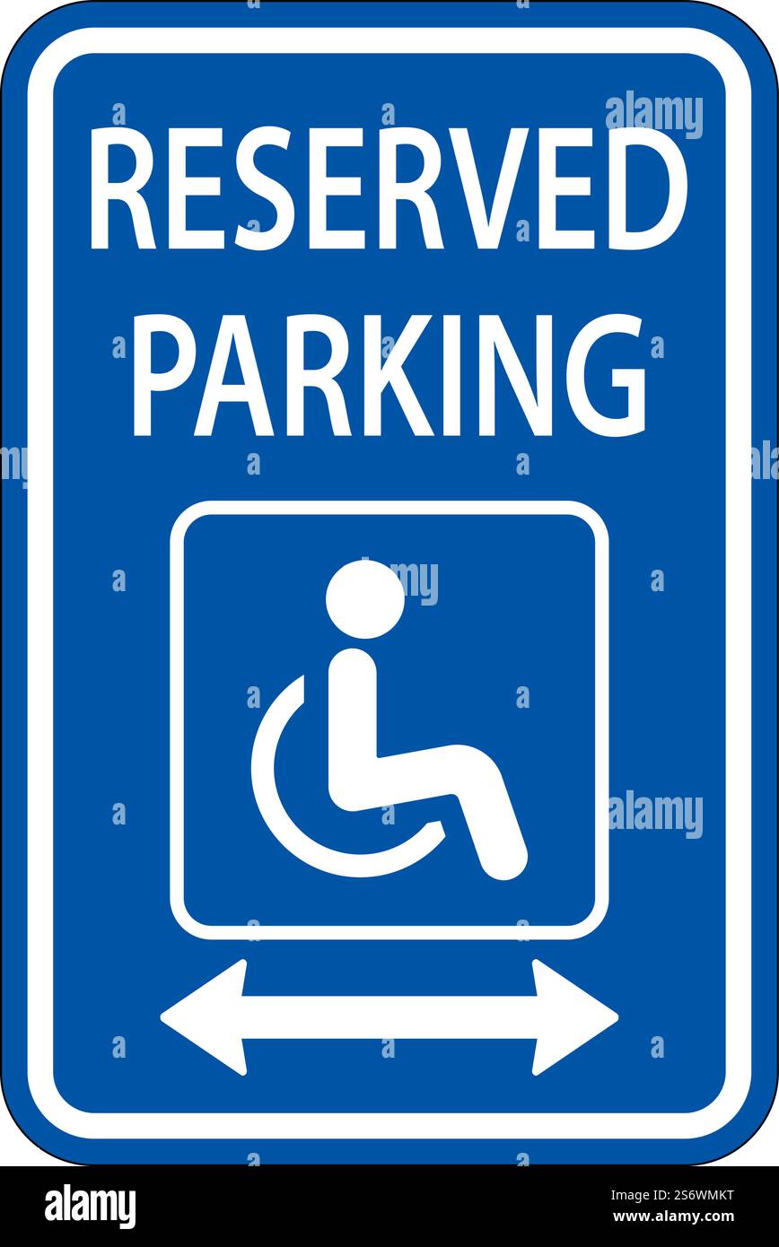 Accessible Reserved Parking Sign ,Double Arrow Stock Vector Image & Art ...