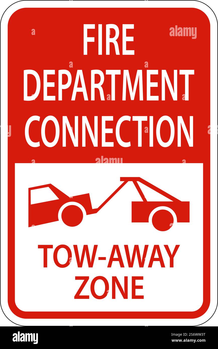 Fire Department Connection Tow Away Zone Sign On White Background Stock ...