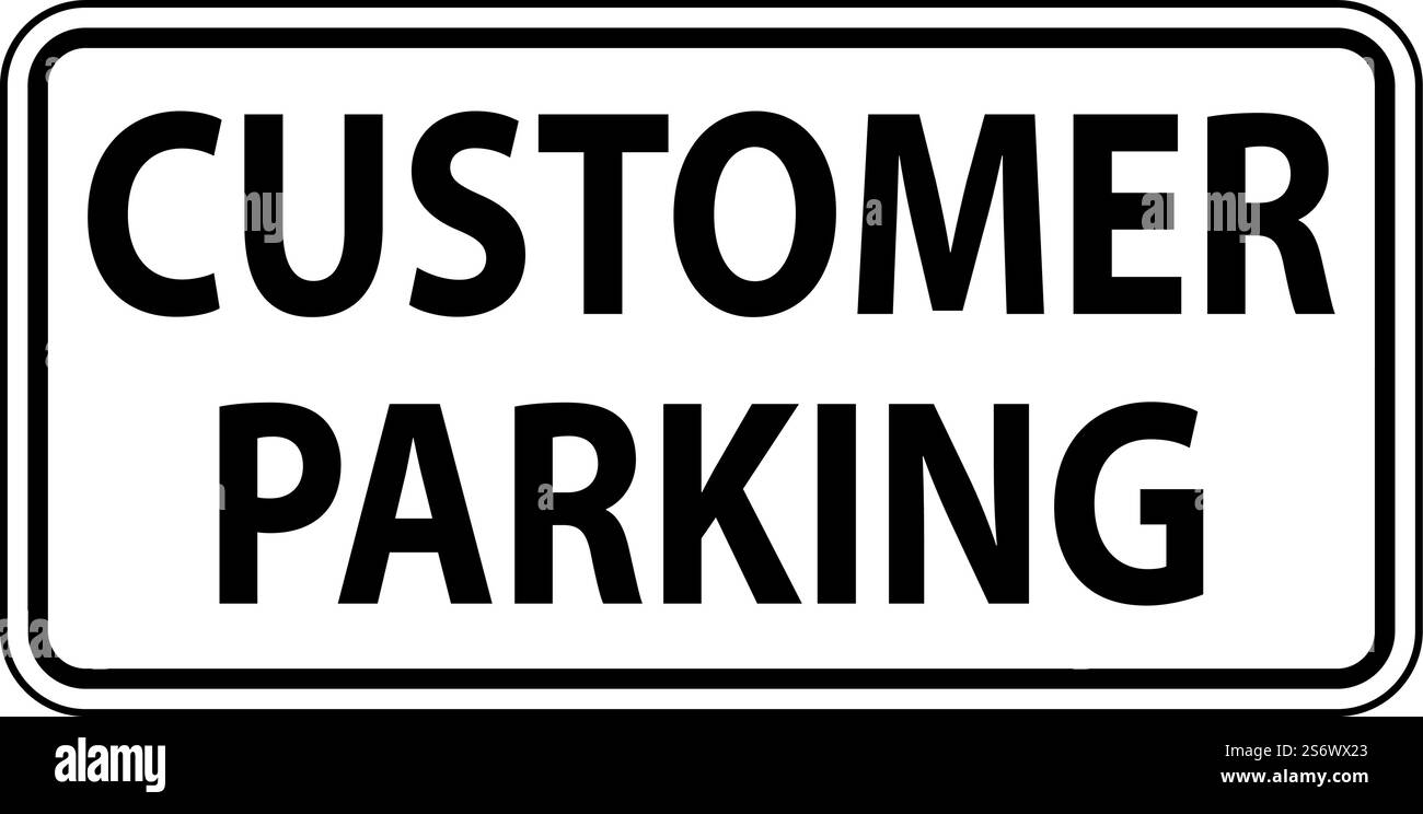 Customer Parking Sign On White Background Stock Vector Image & Art - Alamy