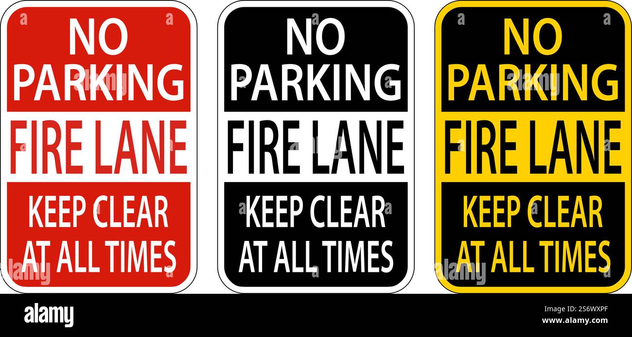 Fire Lane Keep Clear At All Times Sign On White Background Stock Vector ...