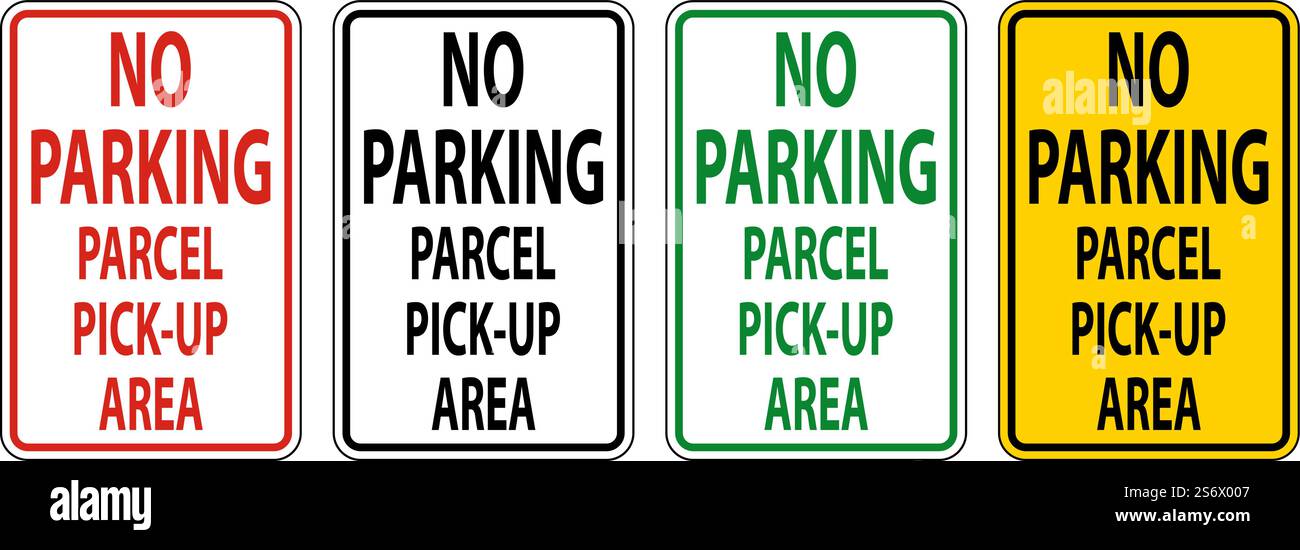 No Parking Parcel Pick-Up Area Sign On White Background Stock Vector ...
