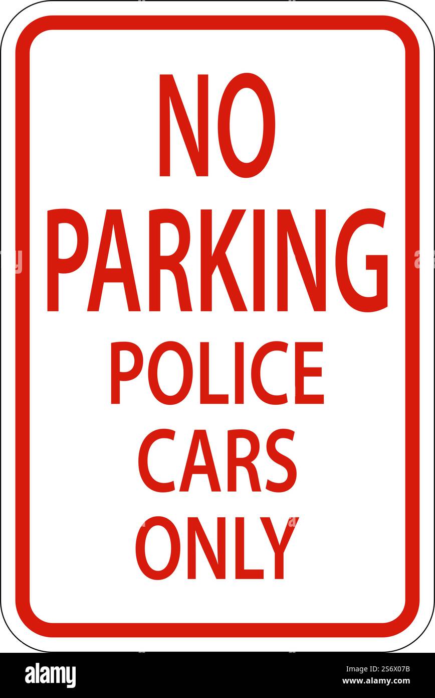 No Parking Police Cars Only Sign On White Background Stock Vector Image ...