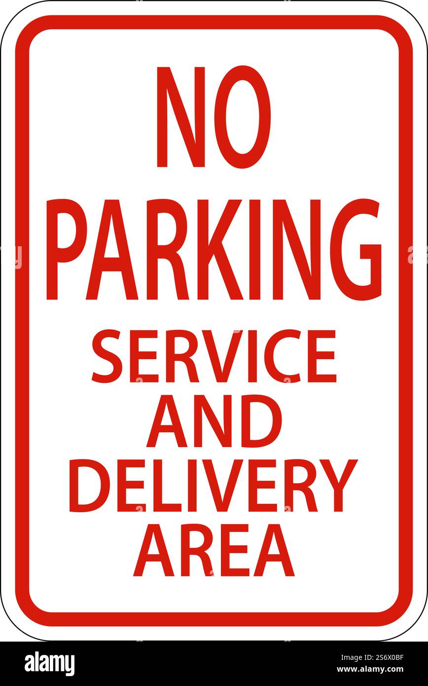 No Parking Service And Delivery Area Sign On White Background Stock ...
