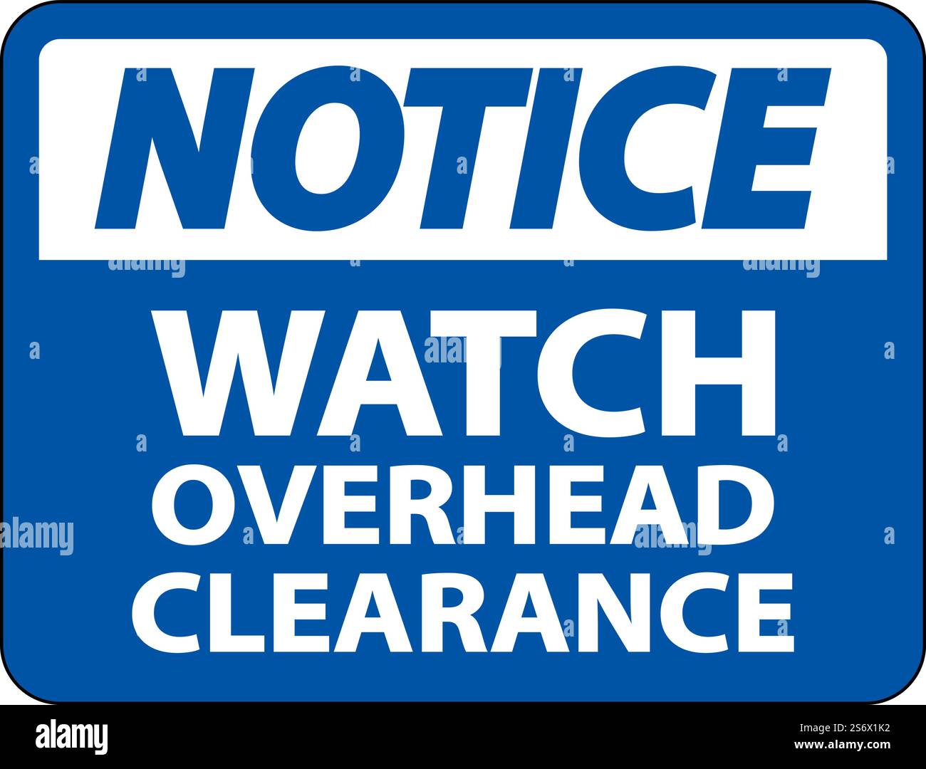 Notice Watch Overhead Clearance Sign On White Background Stock Vector ...