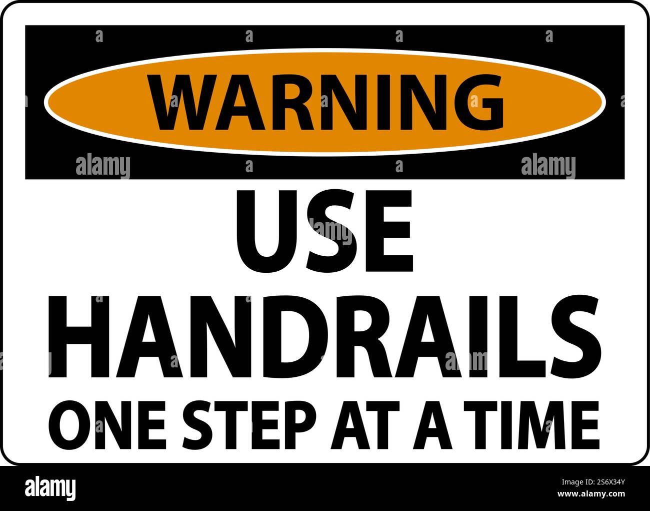 Warning Use Handrails One Step At A Time Sign On White Background Stock ...