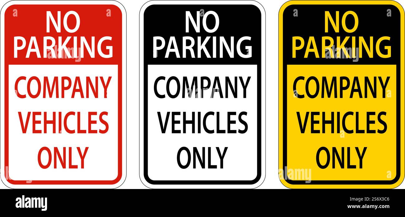 No Parking Company Vehicles Only Sign On White Background Stock Vector ...