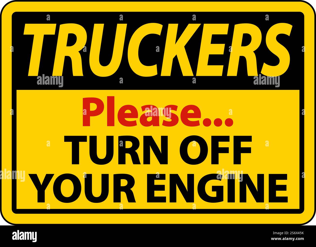 Truckers Turn Off Your Engine Sign On White Background Stock Vector ...