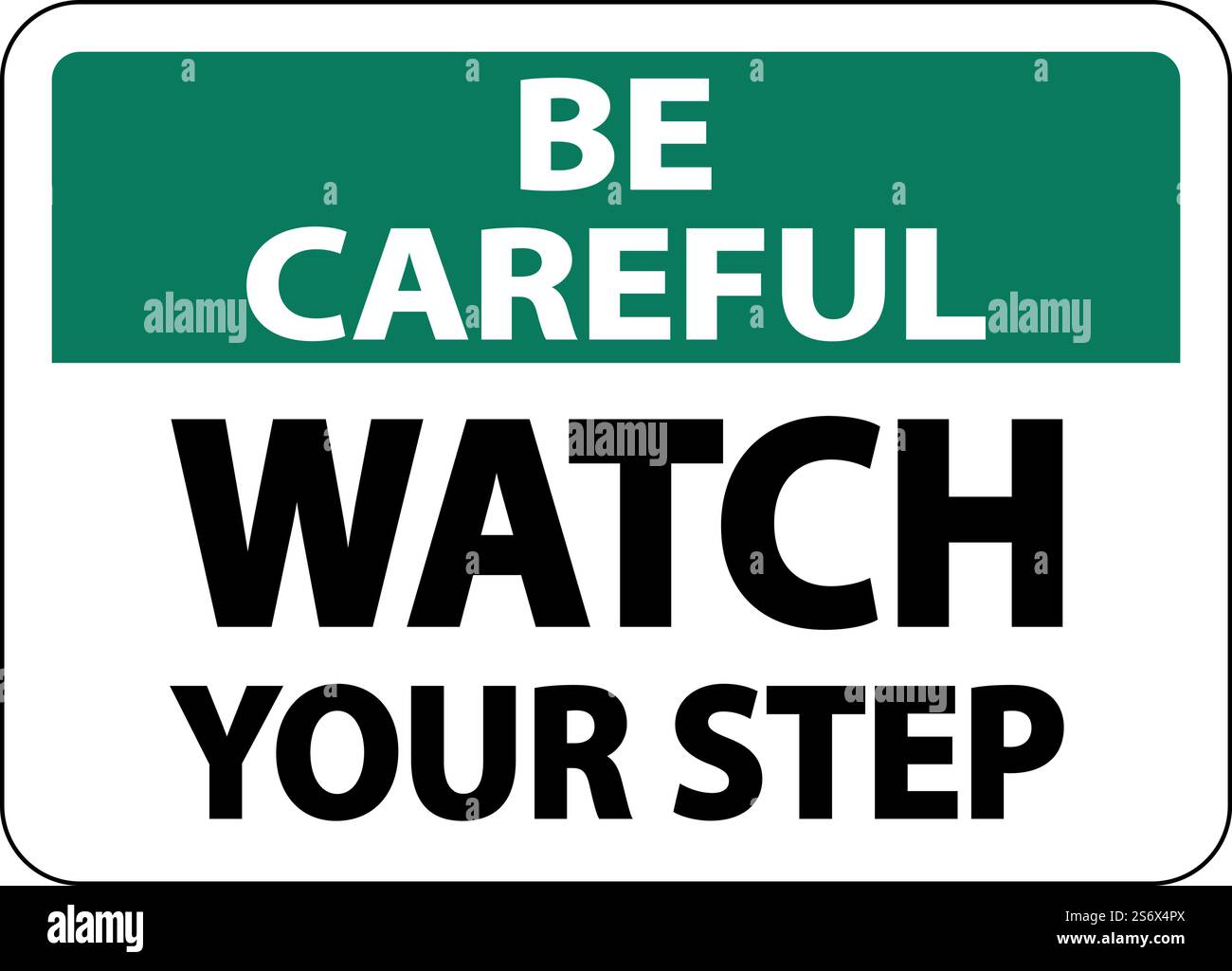 Be Careful Watch Your Step Sign On White Background Stock Vector Image ...