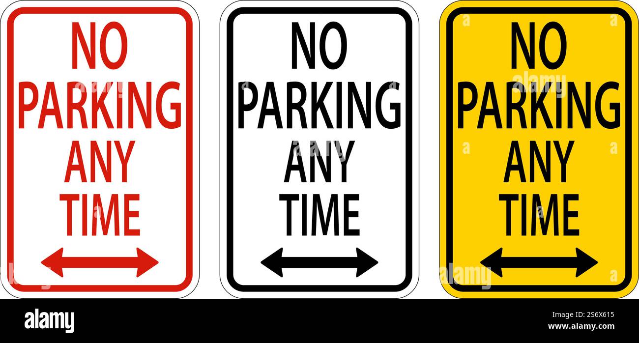 No Parking Any Time,Double Arrow Sign On White Background Stock Vector ...
