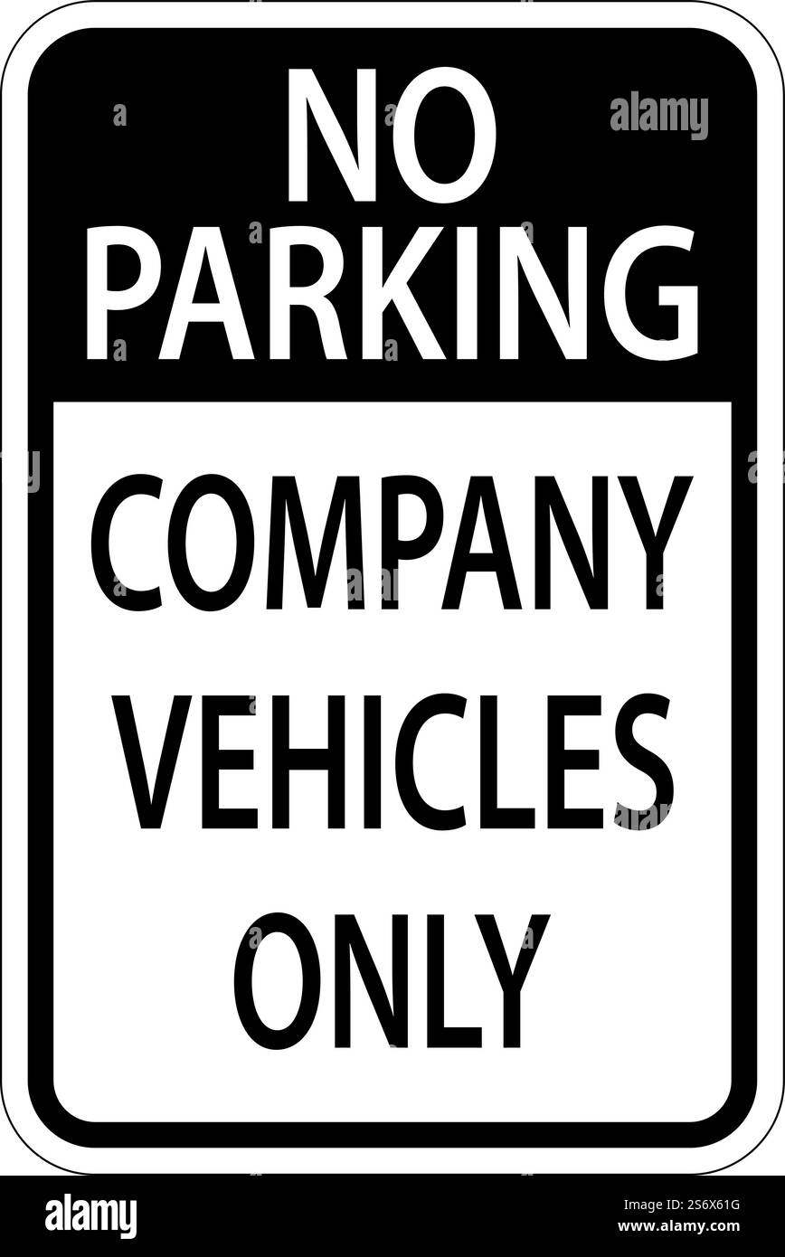 No Parking Company Vehicles Only Sign On White Background Stock Vector ...