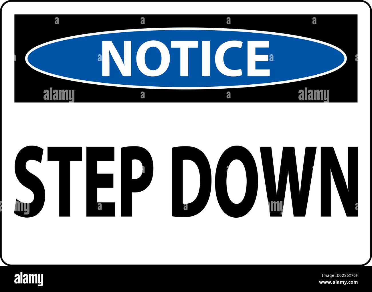 Notice Step Down Sign On White Background Stock Vector Image & Art - Alamy