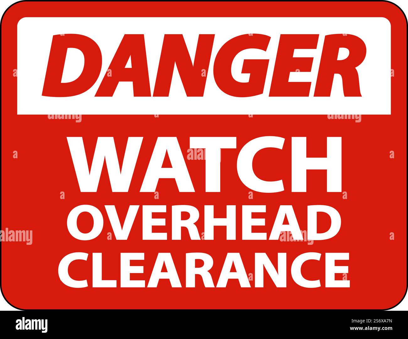 Danger Watch Overhead Clearance Sign On White Background Stock Vector ...