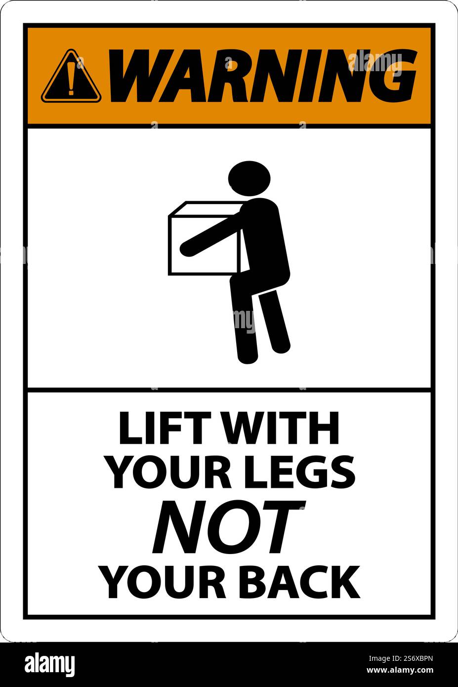 Warning Instructions Lift With Your Legs Sign On White Background Stock ...