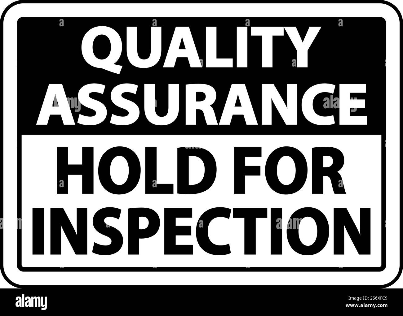 Quality Assurance Hold For Inspection Sign Stock Vector Image & Art - Alamy