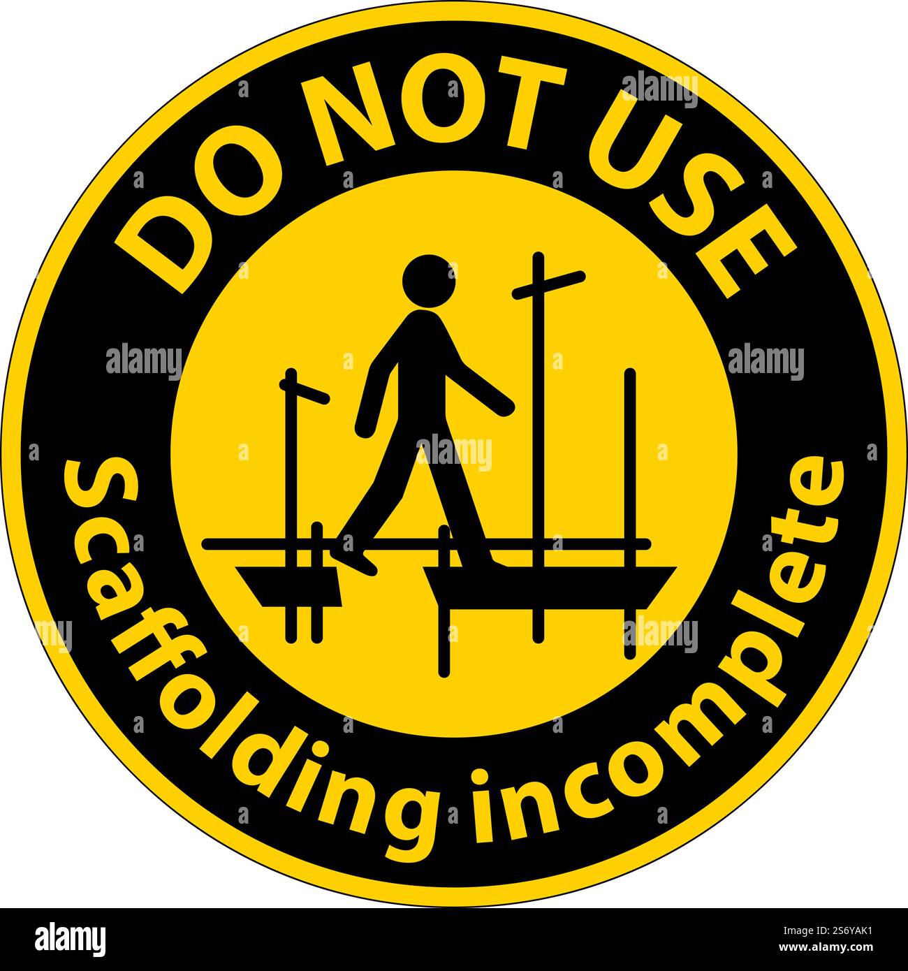 Caution Sign Do Not Use Scaffolding Incomplete On White Background ...