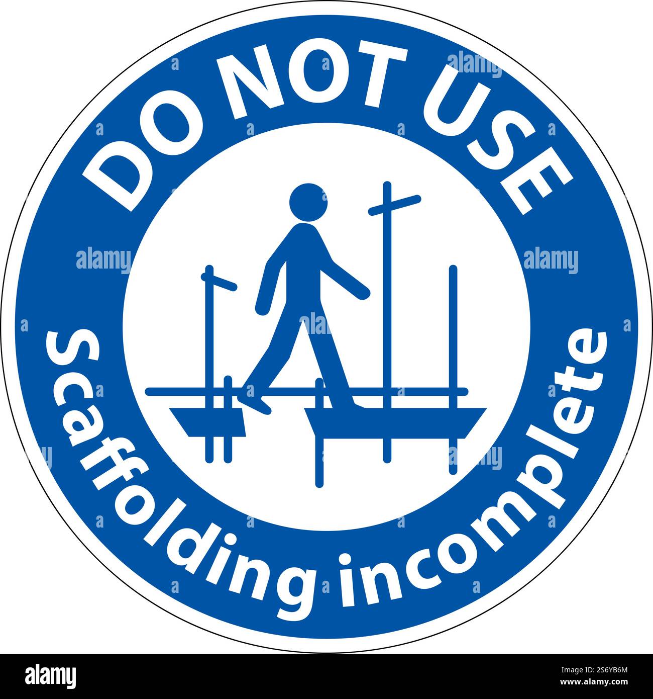 Notice Sign Do Not Use Scaffolding Incomplete On White Background Stock ...