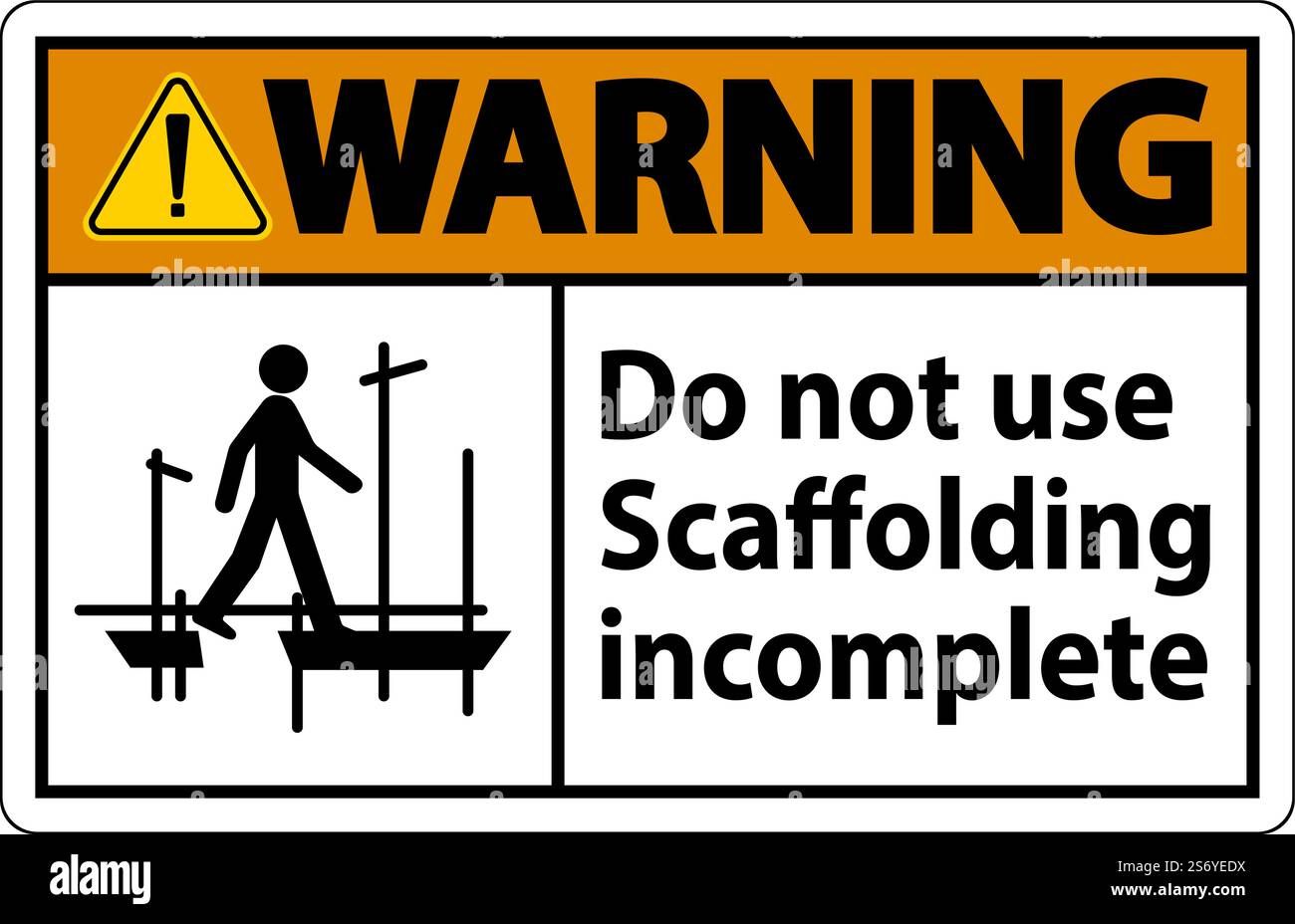 Warning Sign Do Not Use Scaffolding Incomplete On White Background ...