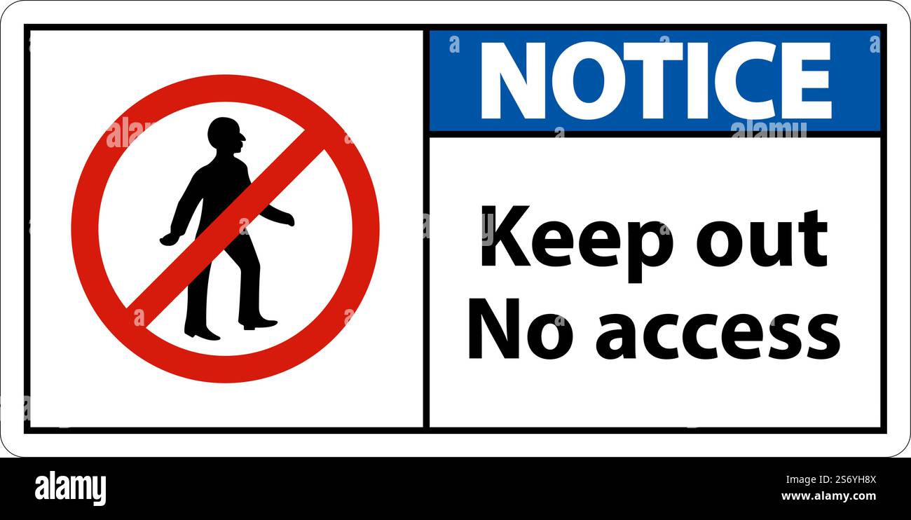 Notice Keep Out No Access Sign On White Background Stock Vector Image ...