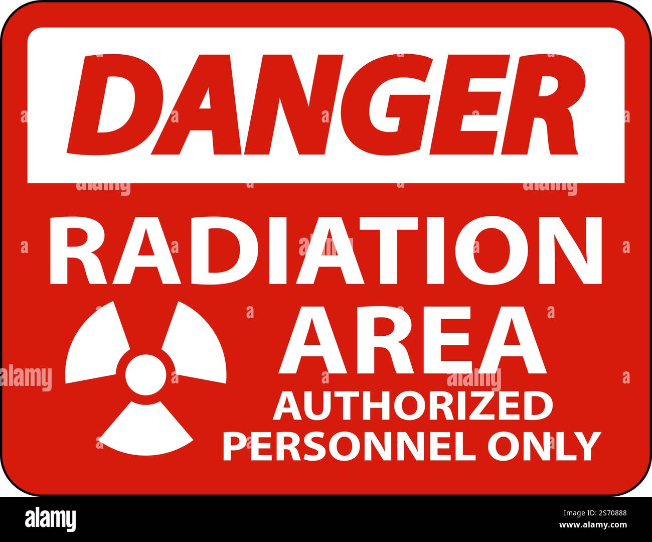 Danger Radiation Area Authorized Only Sign On White Background Stock ...