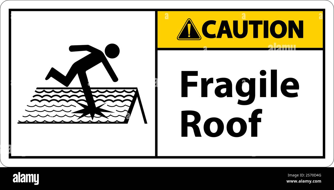 Caution Fragile Roof Sign On White Background Stock Vector Image & Art ...