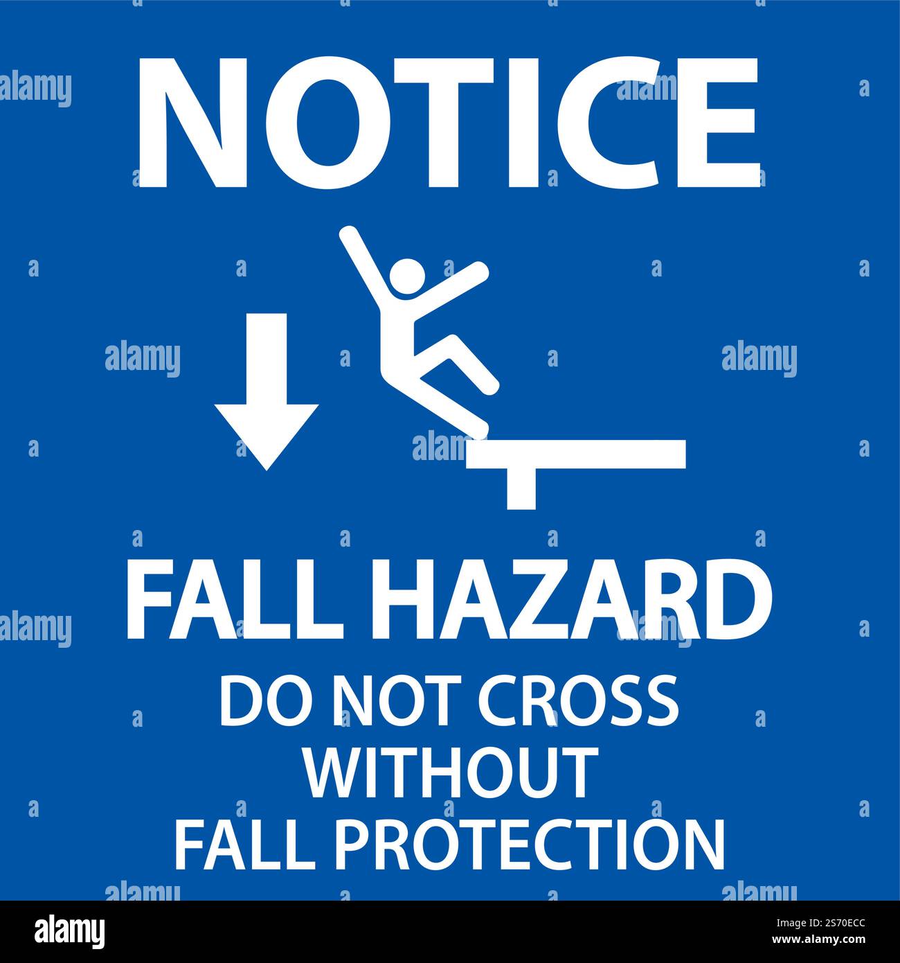 Notice Do Not Cross Without Fall Protection Sign On White Background ...