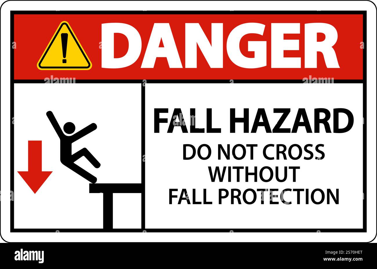 Danger Do Not Cross Without Fall Protection Sign On White Background ...