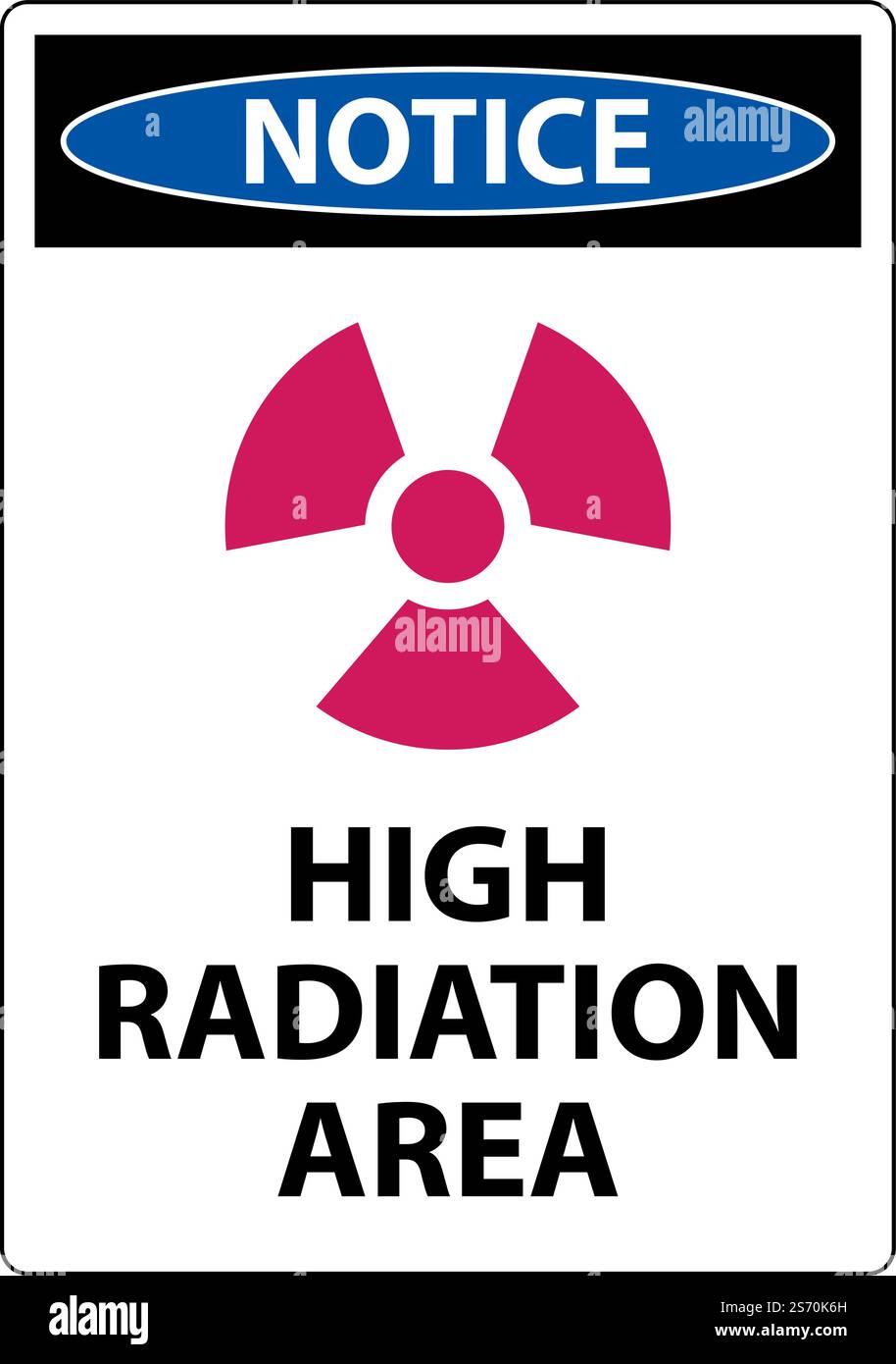 Notice High Radiation Area Sign on white background Stock Vector Image ...