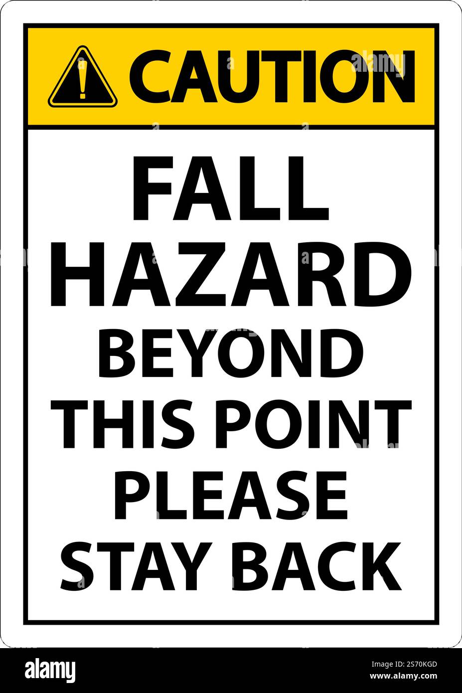 Caution Fall Hazard Beyond This Point Sign On White Background Stock ...