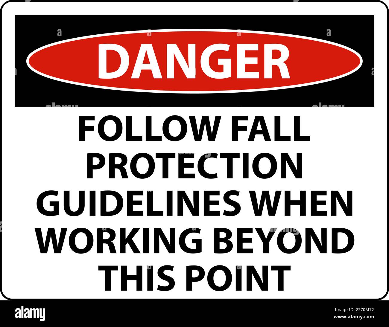 Danger Follow Fall Protection Guidelines When Working Beyond This Point ...