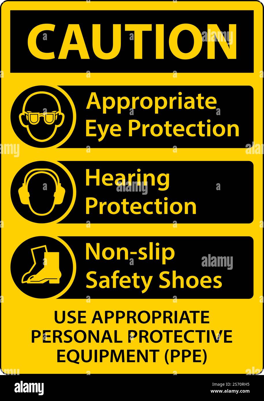 Caution Use Appropriate PPE Sign On White Background Stock Vector Image ...