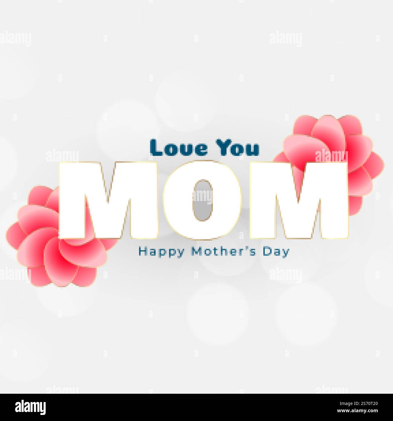 love you mom message for happy mothers day Stock Vector Image & Art - Alamy