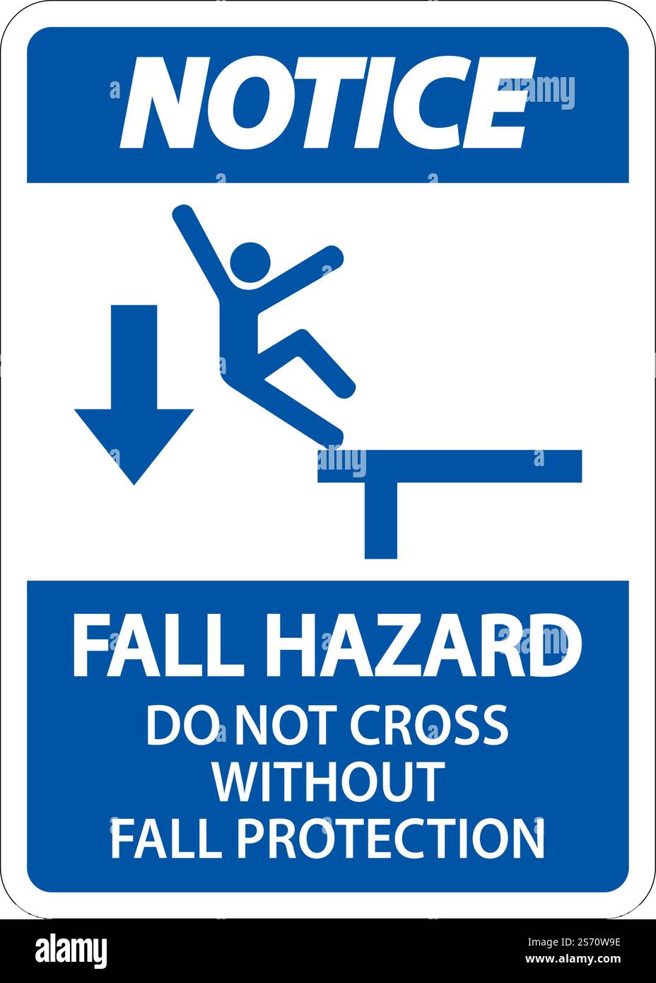 Notice Do Not Cross Without Fall Protection Sign On White Background ...