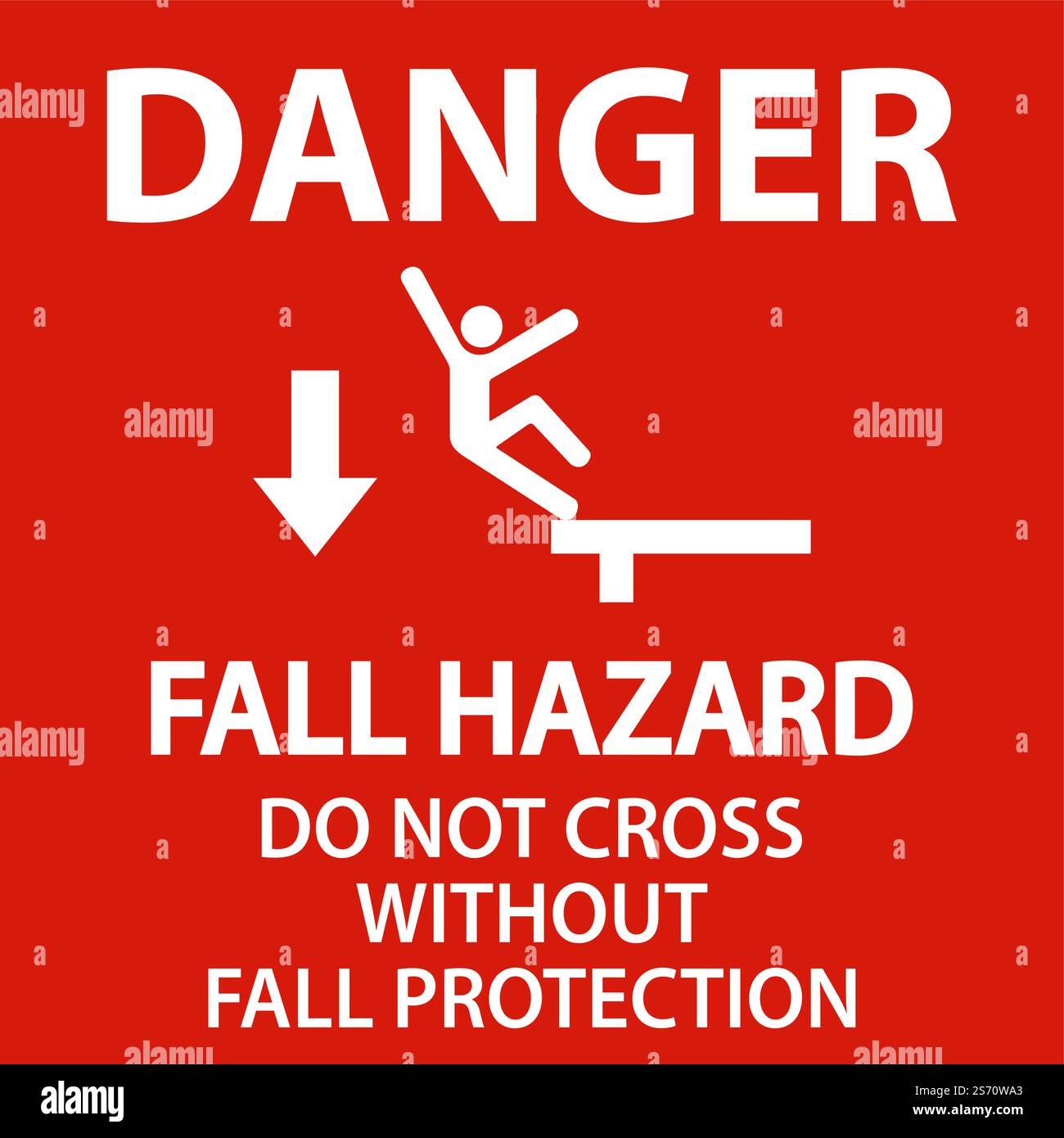 Danger Do Not Cross Without Fall Protection Sign On White Background ...