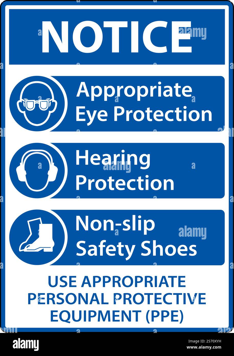 Notice Use Appropriate PPE Sign On White Background Stock Vector Image ...