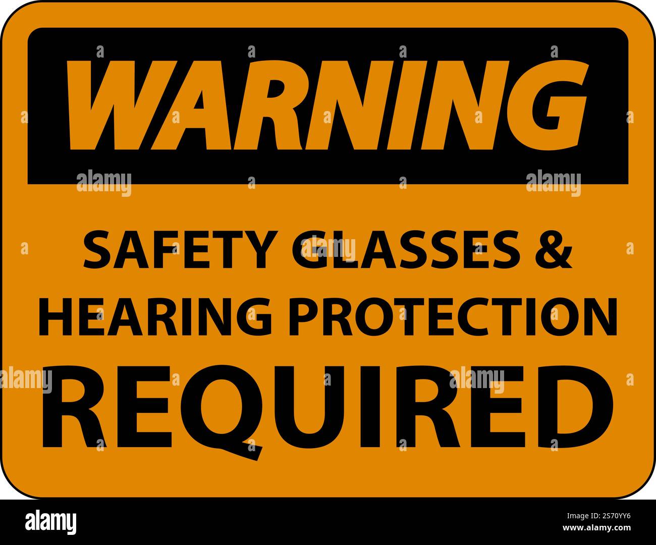 Warning Hearing Protection and Safety Glasses Sign On White Background ...